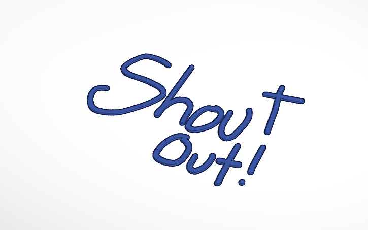 3D design Shout out! | Tinkercad