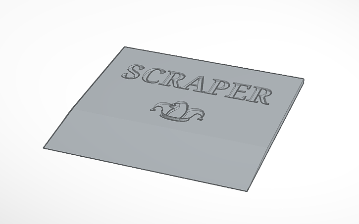 3D design SCRAPER - Tinkercad