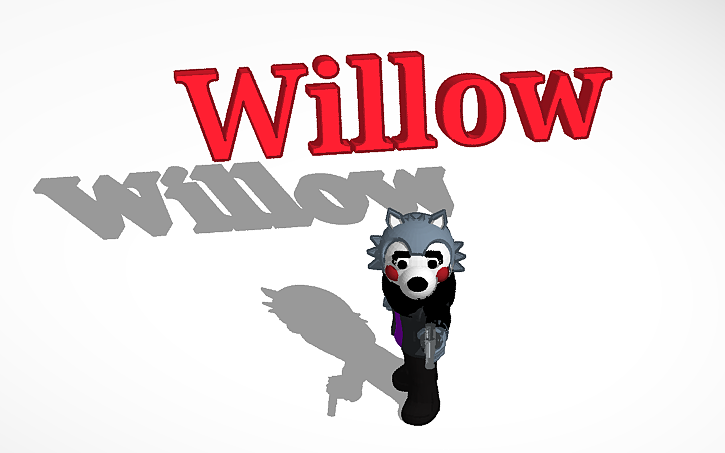 3D design Willow(My old version) - Tinkercad