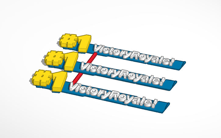 3D design Copy of #1 Victory royal | Tinkercad