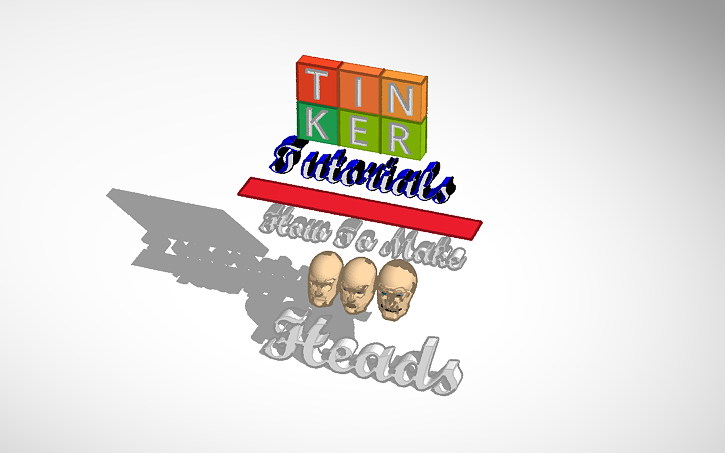 3D design Head Tutorial (Finally!) - Tinkercad