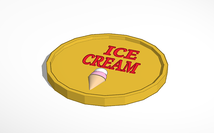3D design ice cream token | Tinkercad