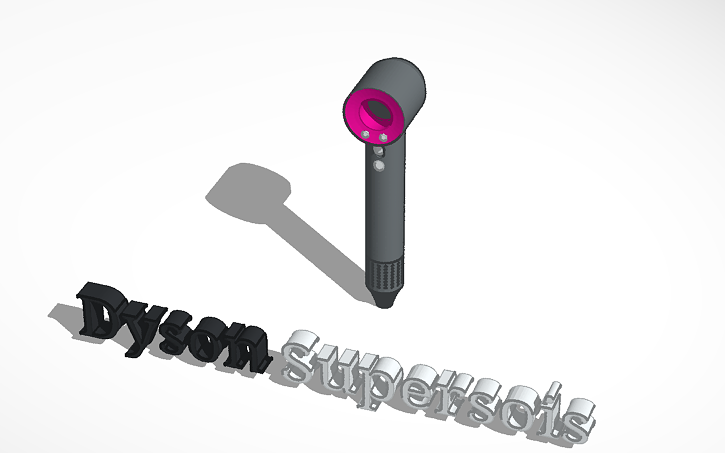 3D design Dyson Supersois | Tinkercad