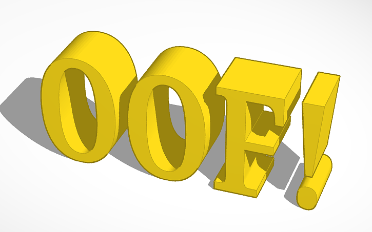 3D design OOF! | Tinkercad