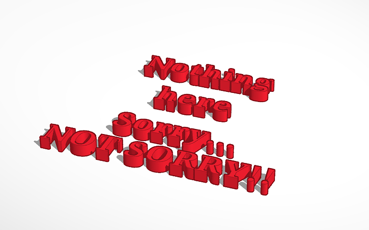 3D design nothing to look at here | Tinkercad