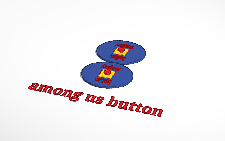 3D design among us button | Tinkercad