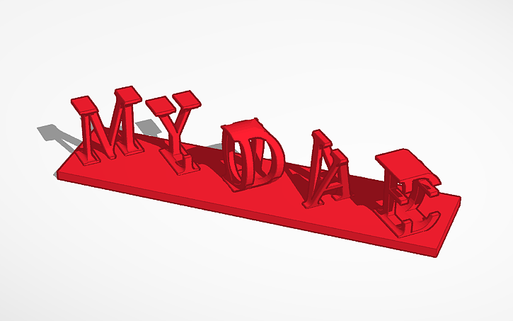 3D design "I LOVE MY DAD" 2 sided text - Tinkercad