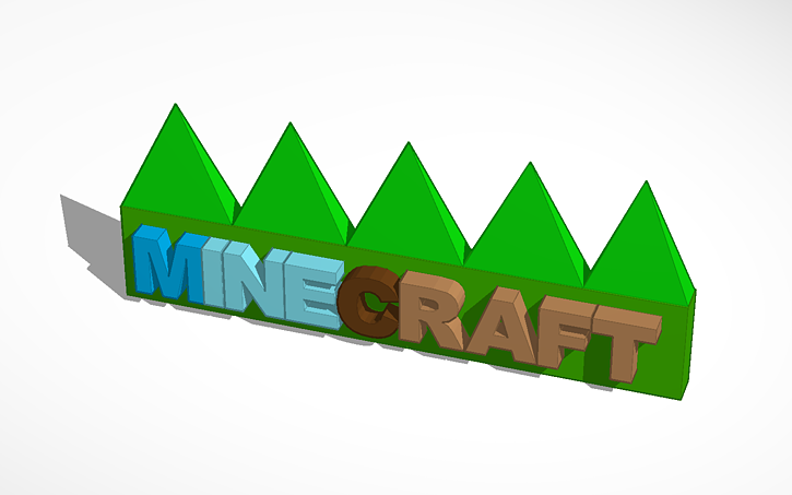 3D design My MineCraft logo | Tinkercad