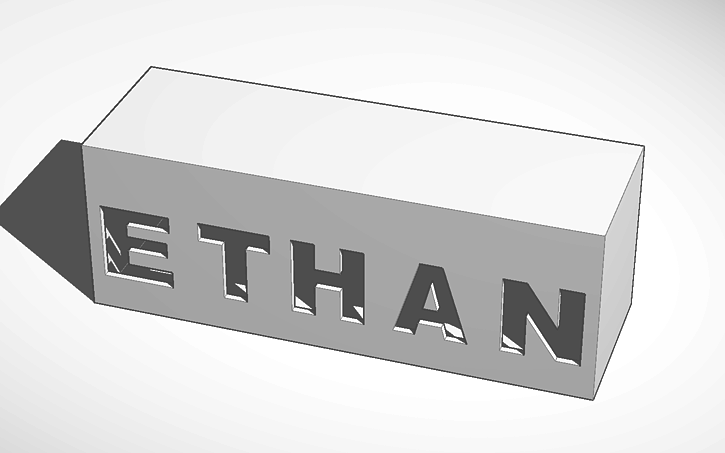 3D design Ethan | Tinkercad
