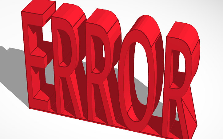 3D design ERROR - Tinkercad