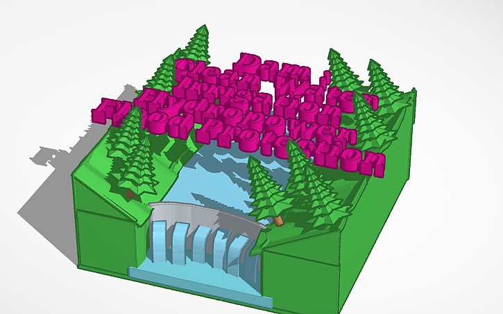 3D design Dam - Tinkercad