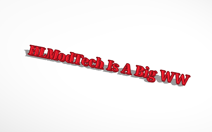 3d Design Hlmodtech Made A Video About Me Tinkercad