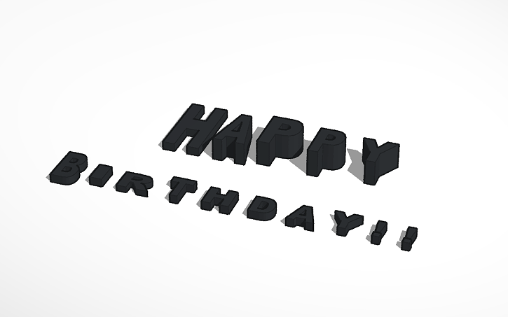 3D design happy birthday | Tinkercad