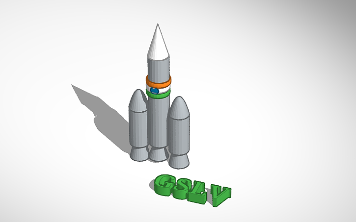 3D design GSLV By Rudhran more things - Tinkercad