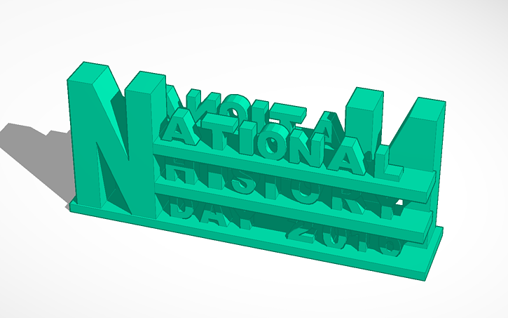 3D design National history day 2016 | Tinkercad