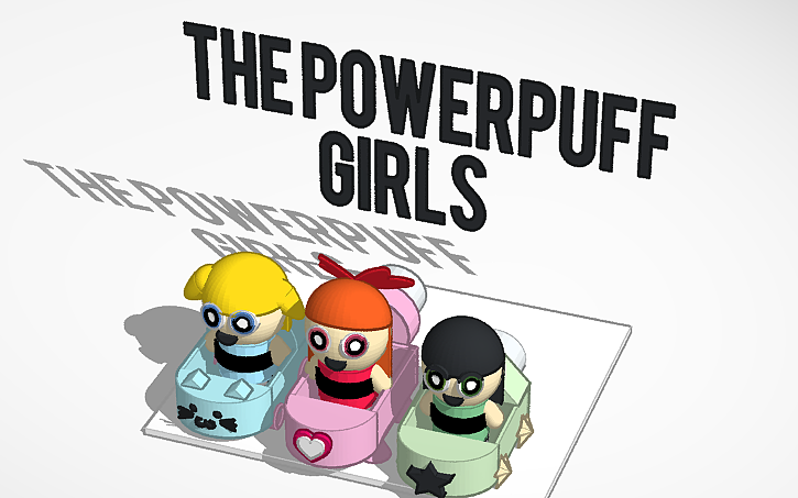 3D design The Powerpuff Girls - Tinkercad