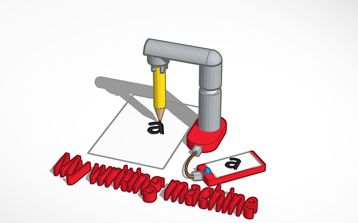 3D design My writing machine | Tinkercad