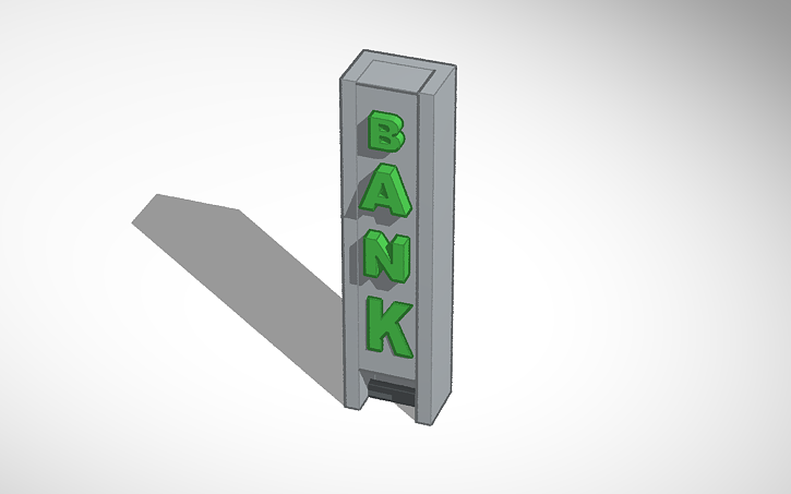 3D design 銀行 It a bank! | Tinkercad