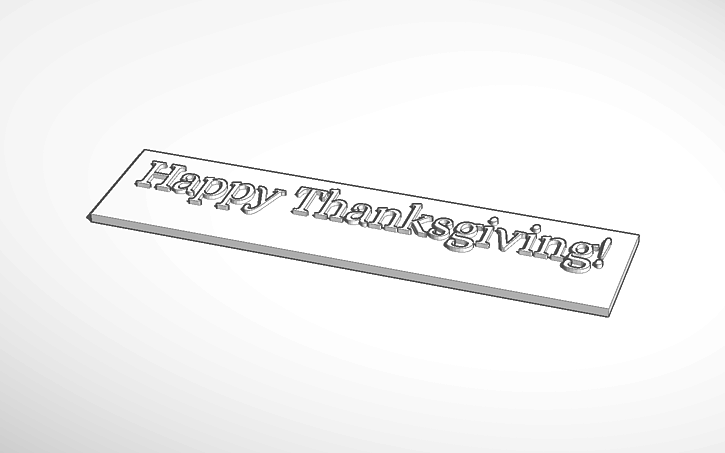 3D design Happy Thanksgiving | Tinkercad