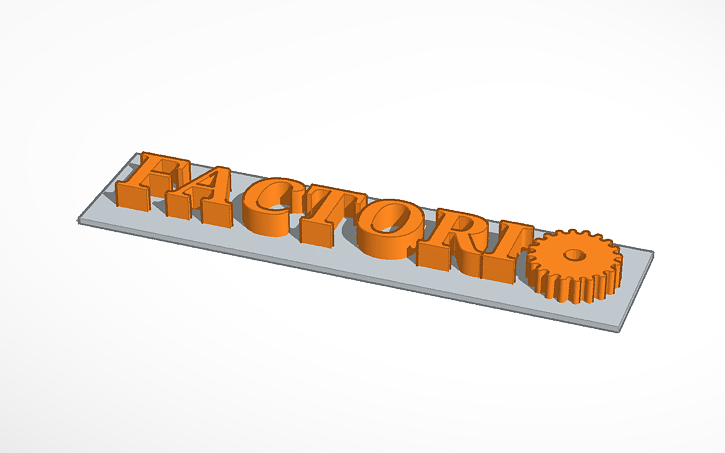 3D design Factorio for James, made by your nice sister, Julia - Tinkercad