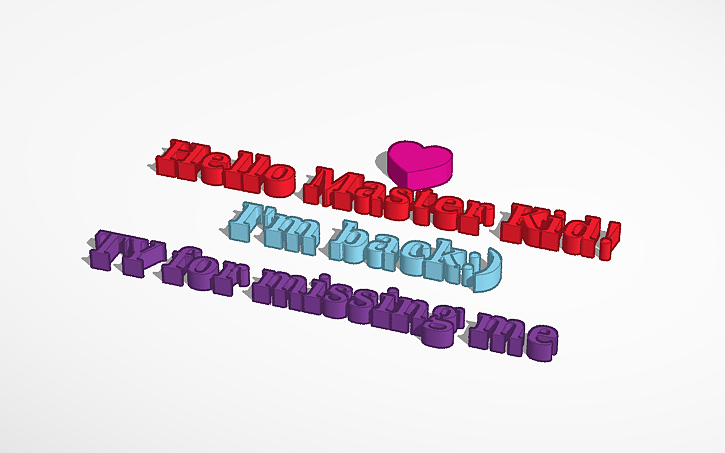 3D design thanks master kid! - Tinkercad