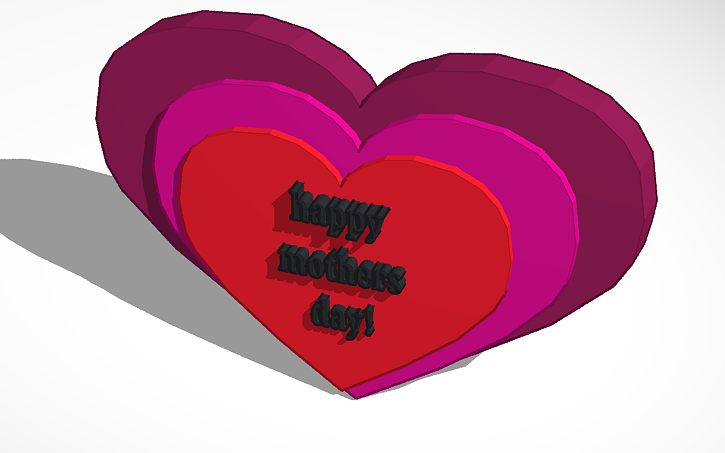 3D design happy mothers day! | Tinkercad