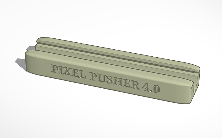 3D design LED PIXEL PUSHER 4.0- remix - Tinkercad