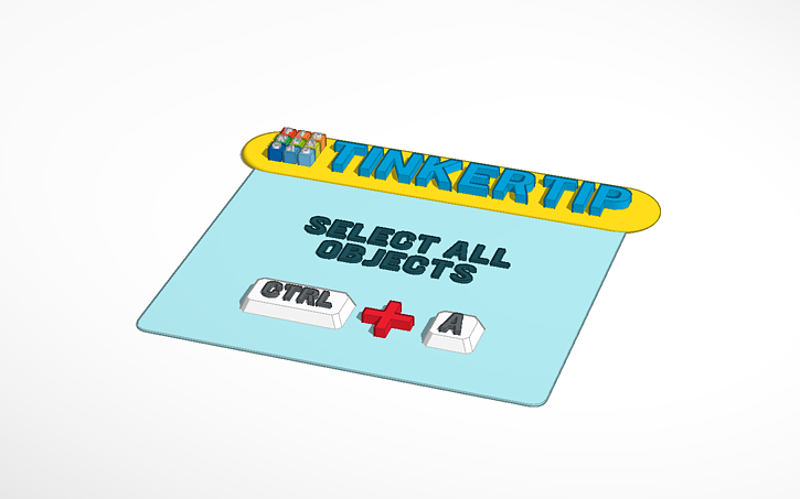 3d Design Tinkertip Select All Objects Tinkercad