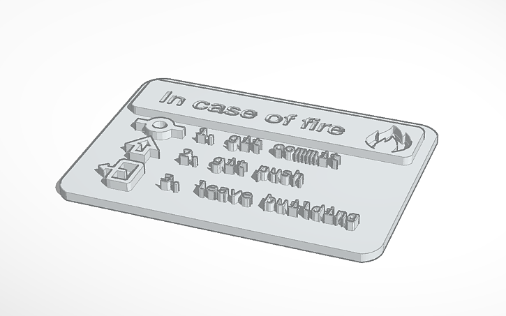 3D design In Case Of Fire | Tinkercad