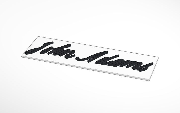 3D design John Adams Signature | Tinkercad