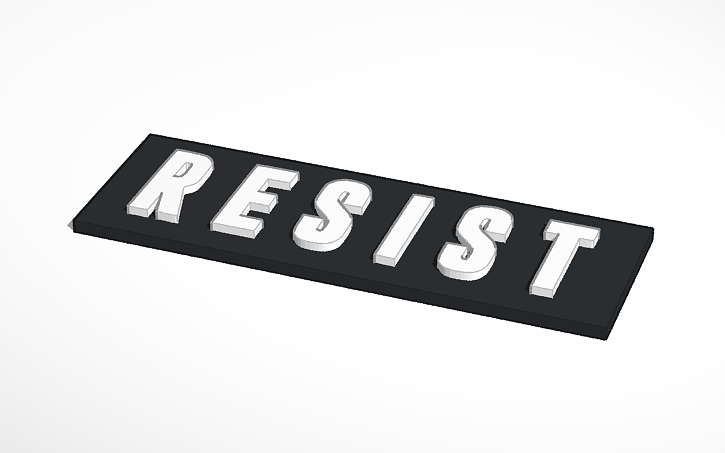 3D design RESIST | Tinkercad