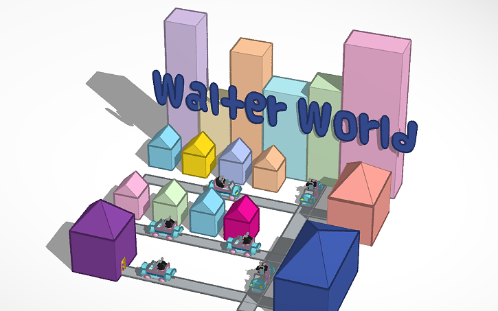 3D design Walter World | Tinkercad
