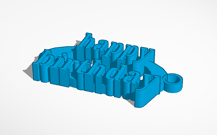 3D design Happy Birthday - Tinkercad