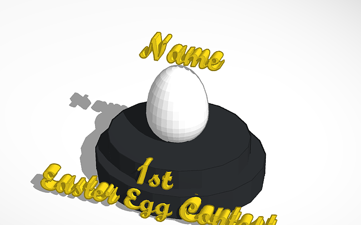 3D design Easter Egg Contest 1st place Trophy - Tinkercad