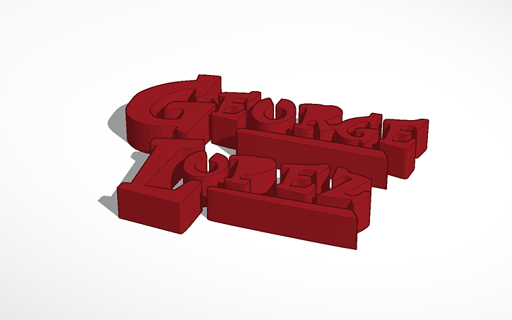 3D design George Lopez Logo | Tinkercad