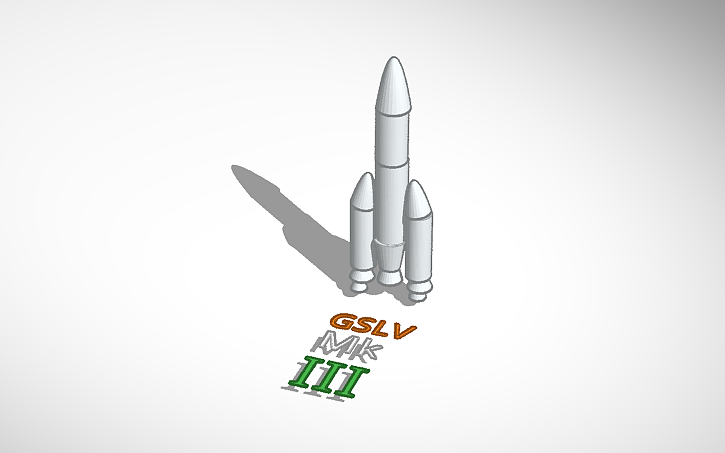 3D design GSLV Mk III - Tinkercad