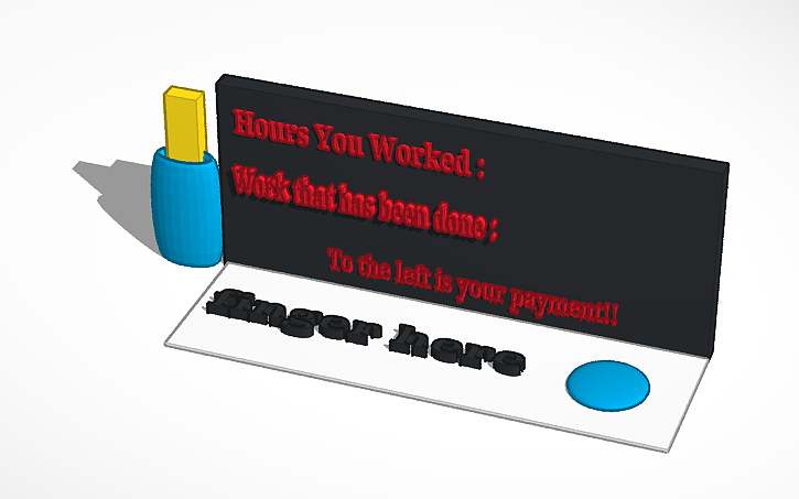 3D design Lesson H1 Survey of Awesome: The Wage Calculator - Tinkercad