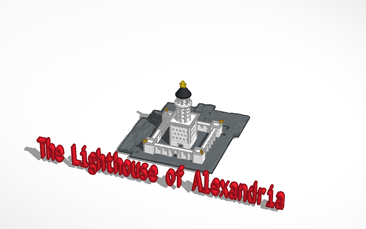 3D design Lighthouse of Alexandria - Tinkercad
