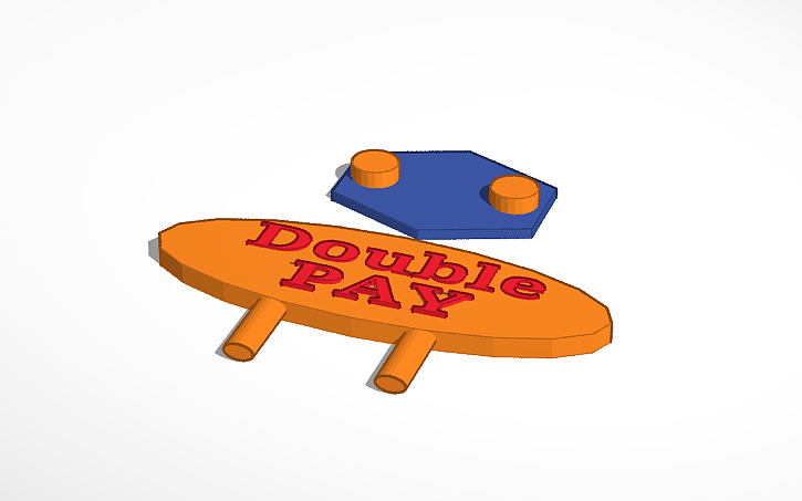3D design DOUBLE PAY | Tinkercad