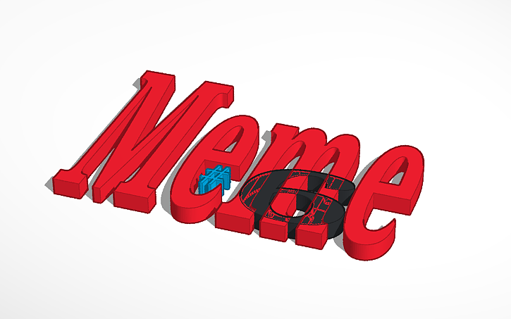 3D design Meme #6 | Tinkercad
