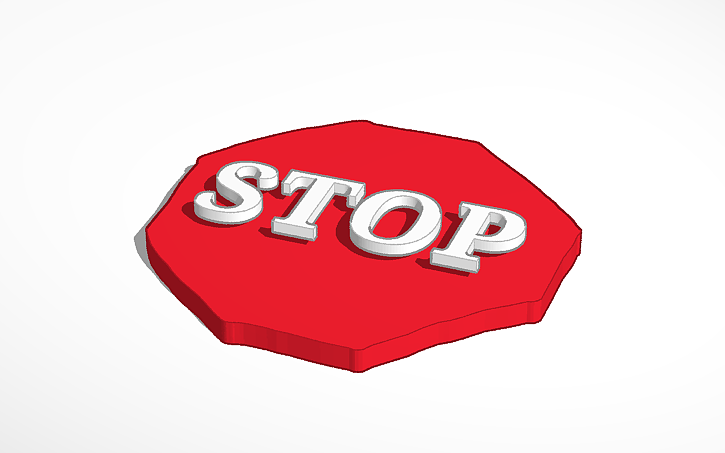 3d Design Stop Sign Tinkercad