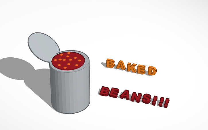 3D design BAKED BEANS!!! - Tinkercad