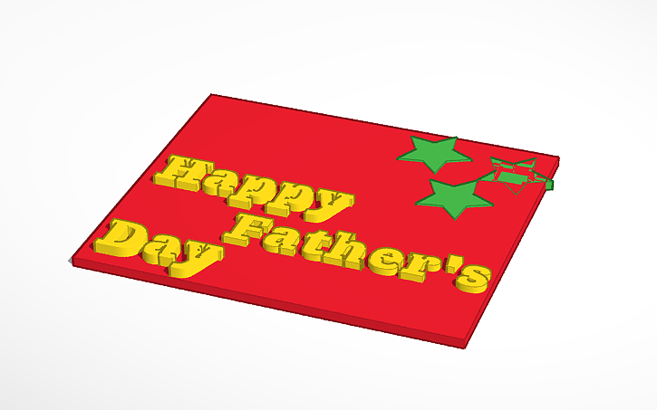 3D design Happy Father's day | Tinkercad