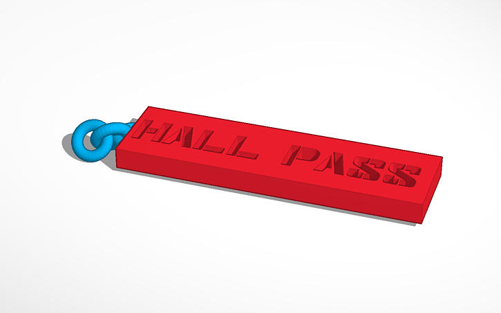3D design Hall Pass - Tinkercad