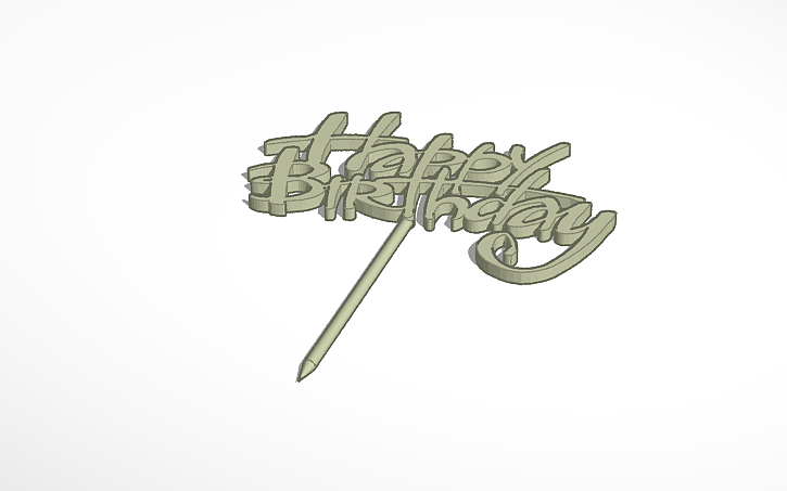 3D design Happy Birthday - Tinkercad