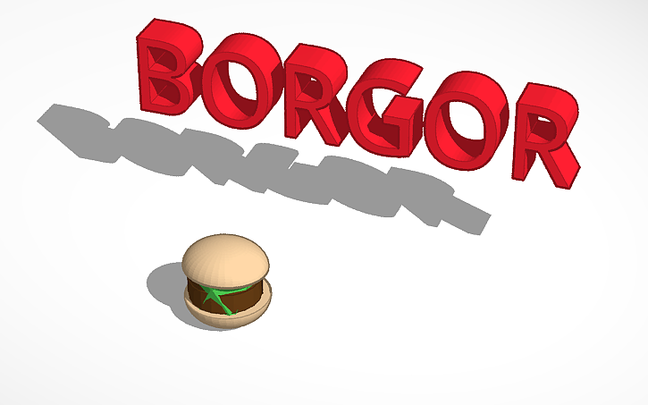 3D design BORGER | Tinkercad