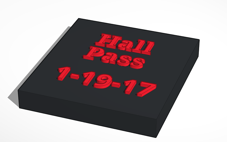 3D design Hall Pass | Tinkercad