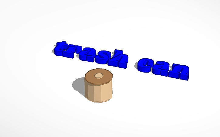 3D design trash can - Tinkercad