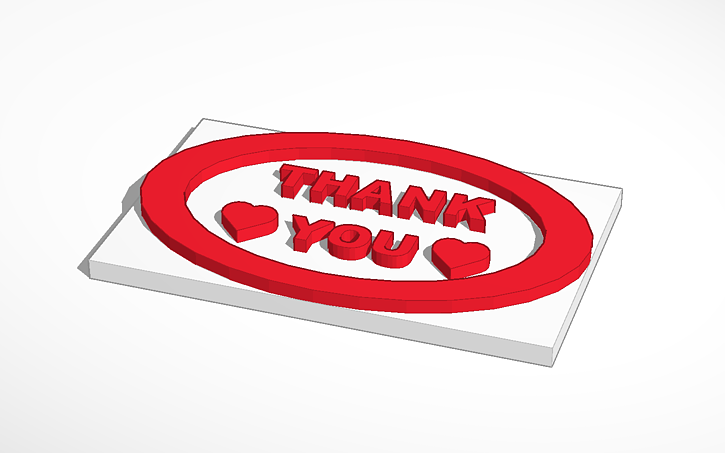 3D design 'thank you' message by Lexi Roberts | Tinkercad