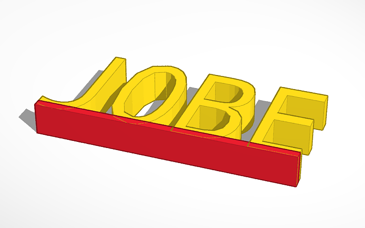 3D design JOBE stand up sign (customizable) - Tinkercad